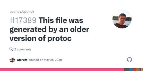 This File Was Generated By An Older Version Of Protoc · Issue 17389