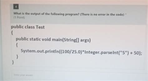 Solved What Is The Output Of The Following Program There