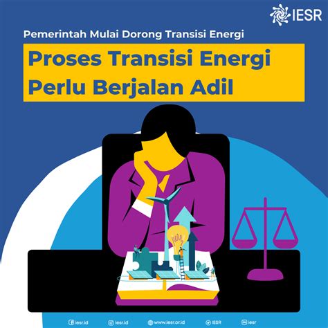 Pemerintah Mulai Dorong Transisi Energi Proses Transisi Energi Perlu