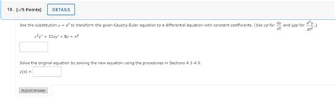 Solved Use The Substitution Xet To Transform The Given