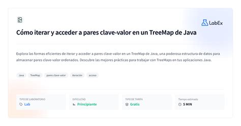 cómo iterar y acceder a pares clave valor en un treemap de java labex