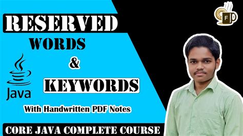 Lec 13 All 53 Reserved Words In Java Keywords Reserved Literals