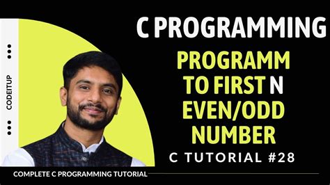 C Program To Print First N Evenodd Numbers In Hindi Youtube