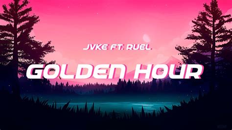 Jvke Golden Hour Lyrics Ft Ruel Youtube Music