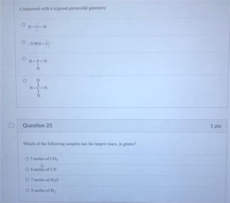 Solved Compound With A Trigonal Pyramidal Geometry H−o−h
