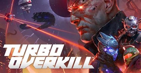 Turbo Overkill Review Thexboxhub N4g