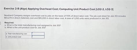 Solved Exercise 2 8 Algo Applying Overhead Cost Computing