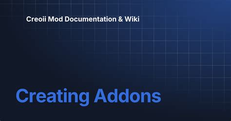 Creating Addons Creoii Mod Documentation Wiki