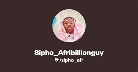 Sipho Afribillionguy Instagram Tiktok Linktree