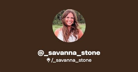 Savanna Stone Instagram Tiktok Linktree