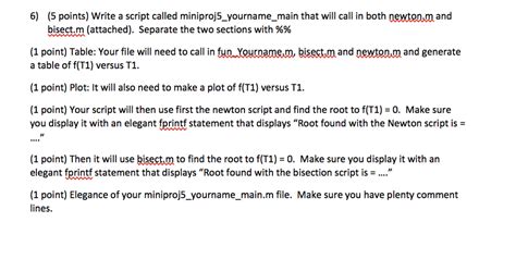 Solved Write A Script That Will Call In Both Newton M And Chegg