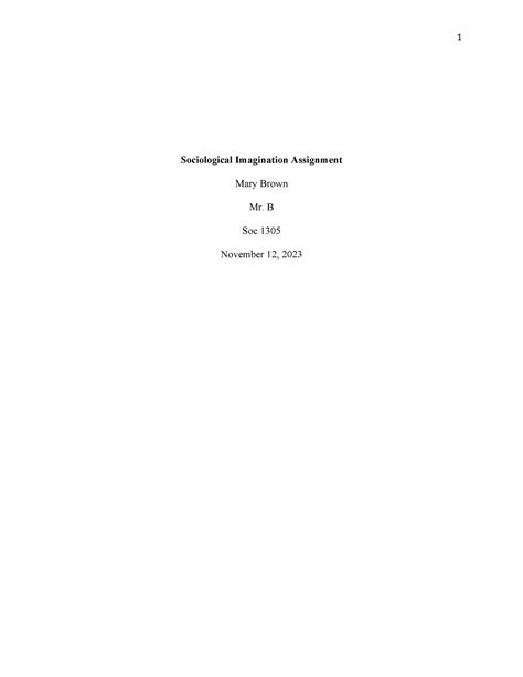 Sociological Imagination Essay Sociological Imagination Assignment