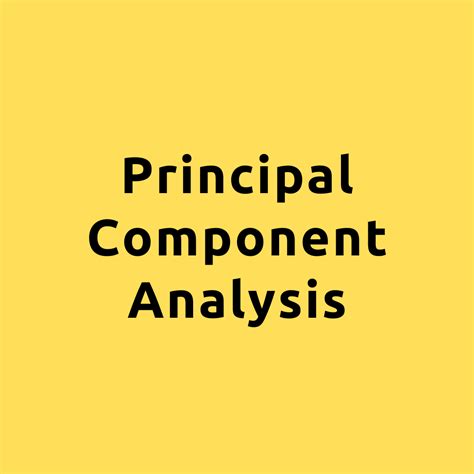 Principal Component Analysis A Deep Dive Into Principal Component Analysis And Its Linear