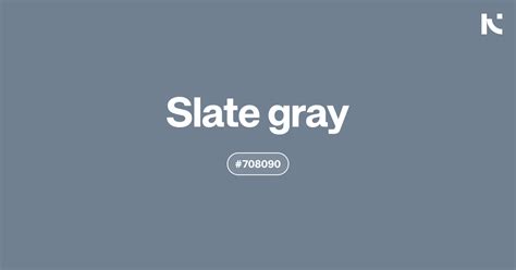 Slate Gray Color Meaning Hex Code Palettes Images