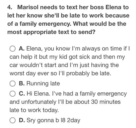 Solved Marisol Needs To Text Her Boss Elena To Let Her Know Shell Be