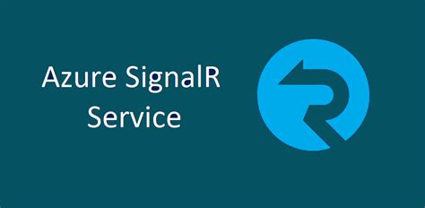 Unveiling The Magic Of Signalr Enhancing Azure Serverless Apps With Real Time Communication