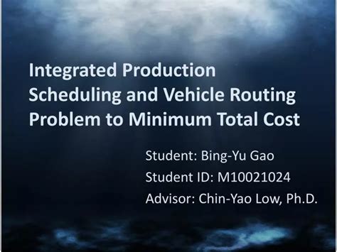 Ppt Integrated Production Scheduling And Vehicle Routing Problem To