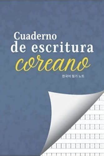 Cuaderno De Escritura Coreano De Anonyme Livre Decitre