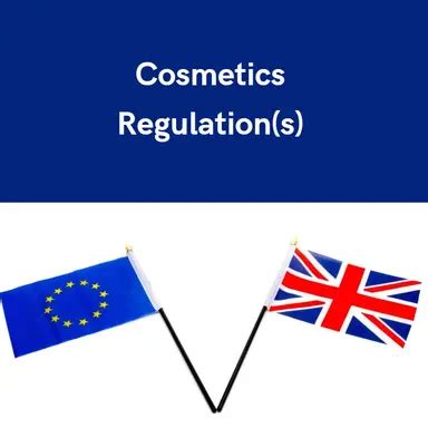 EU UK Consolidated Cosmetics Regulations 2022 Are Published European Commission