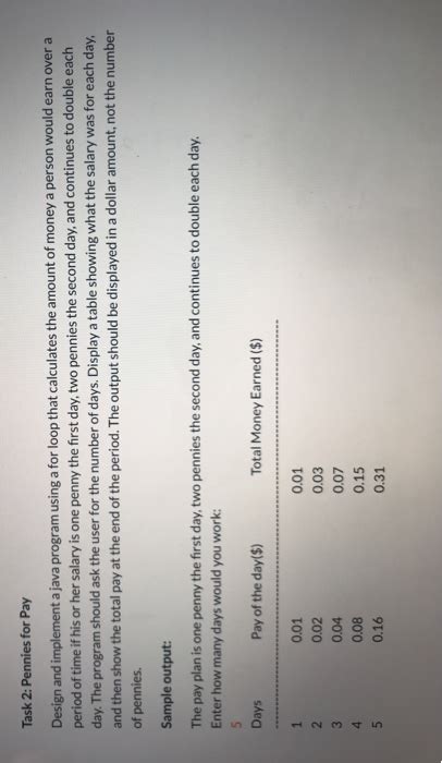 Solved Task 2 Pennies For Pay Design And Implement A Java