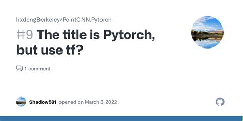 The Title Is Pytorch But Use Tf Issue Hxdengberkeley Pointcnn