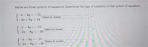 Solved Below Are Three Systems Of Equations Determine The