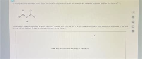 Solved An Incomplete Lewis Structure Is Shown Below The