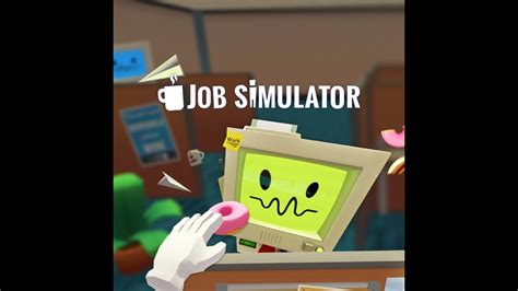 Job Simulator Praca Ale Z Modami Youtube