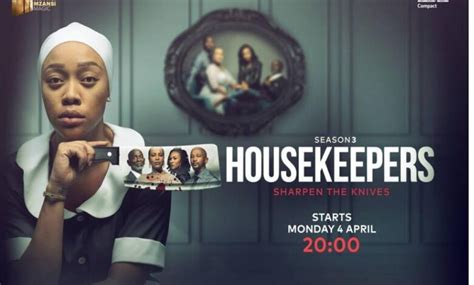 Mzansi Magics Hit Series Housekeepers Returns For A Third Season
