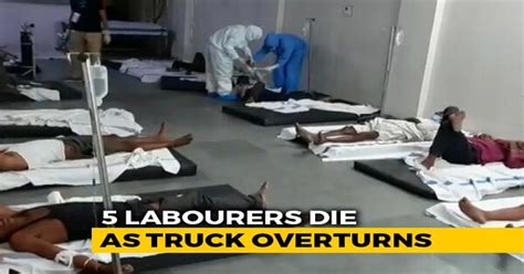 5 Migrant Workers Killed 15 Injured As Truck Overturns In Madhya Pradesh
