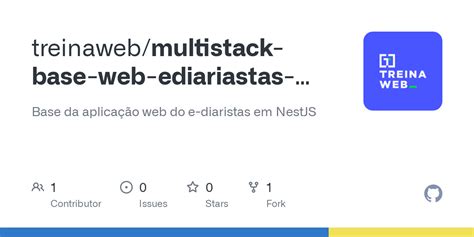 Github Treinaweb Multistack Base Web Ediariastas Nestjs Base Da Aplicação Web Do E Diaristas