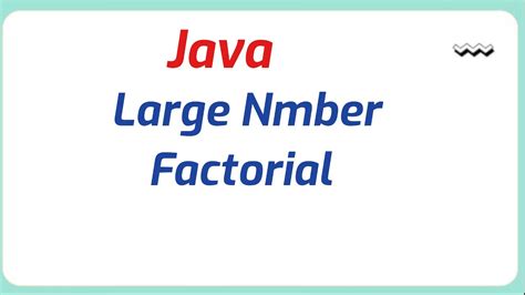 Calculate Factorial For Large Number In Java Java Programming Youtube