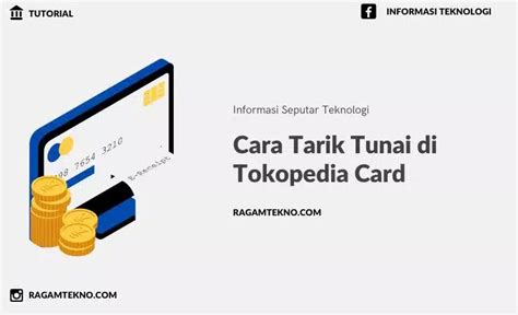 8 Cara Tarik Tunai Di Tokopedia Card Terbaru Ragamtekno