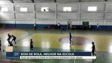 Globo Esporte Zona Da Mata Finais Do Torneio De Futsal De Barbacena