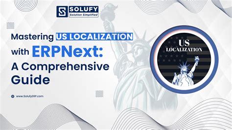 Mastering US Localization with ERPNext: A Step-by-Step Guide - Solufy ERP