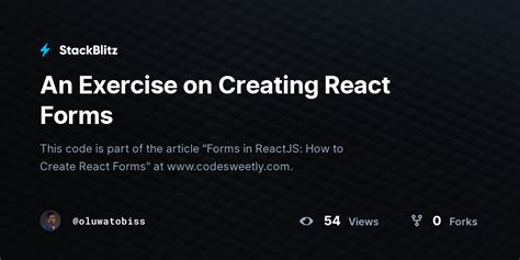 An Exercise On Creating React Forms Stackblitz