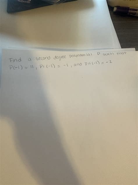 Solved Find A Second Degree Polunomial P ﻿such