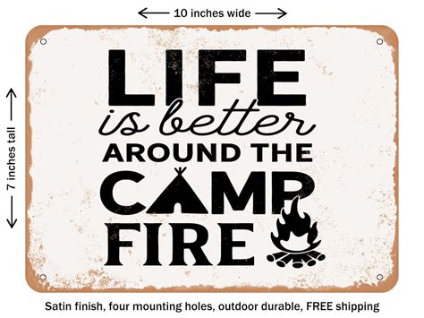 DECORATIVE METAL SIGN Life Is Better Around The Campfire 4