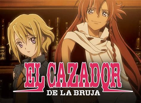 El Cazador De La Bruja Tv Show Air Dates And Track Episodes Next Episode