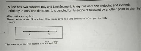 a line has two subsets ray and line segment a ray has only one
