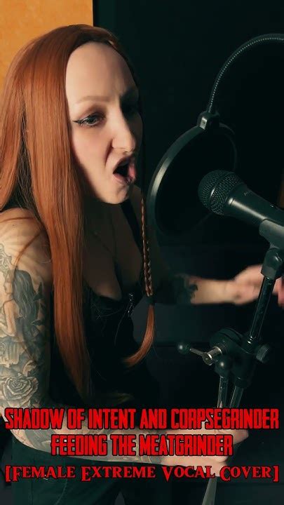 Shadow Of Intent Corpsegrinder Feeding The Meatgrinder Female