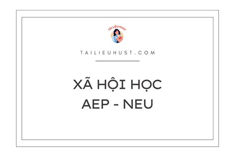 Neu Tổ Chức Và định Mức Lao động 2 Aep Tài Liệu Hust