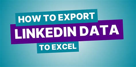 How To Export Data From Linkedin Analytics To Excel [2025]