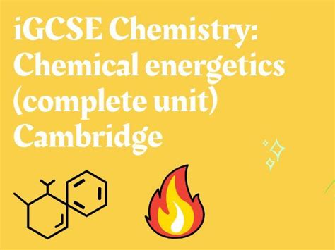 IGCSE Chemistry Chemical Energetics Complete Unit Cambridge