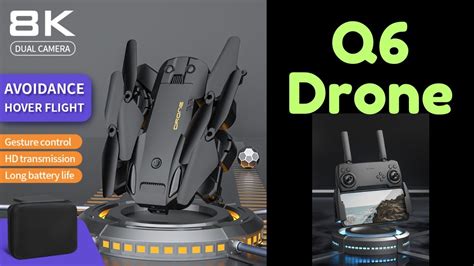 Q6 Drone Youtube