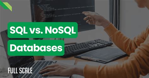 SQL vs. NoSQL Databases: Choosing the Right Database for Your Software Development Project