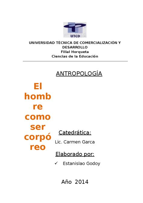 234764431 El Hombre Como Ser Corporeo Universidad TÉcnica De