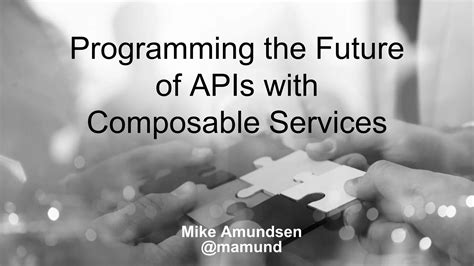 Apidays New York 2022 Programming The Future With Composable Systems