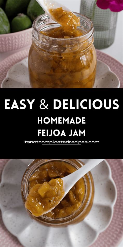 Feijoa Jam Its Not Complicated Recipes
