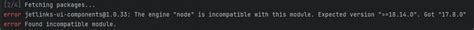 【已解决】在使用yarn命令时候，错误提示 ：the Engine “node“ Is Incompatible With This Module Expected Version 问题解决